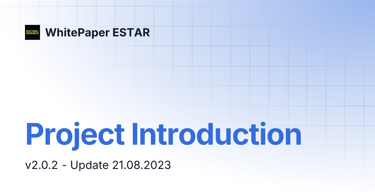 Project Introduction | WhitePaper ESTAR